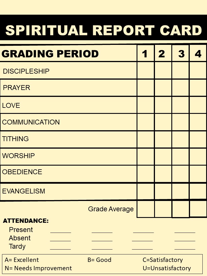 SPIRITUAL REPORT CARD – THE HARVEST CENTER